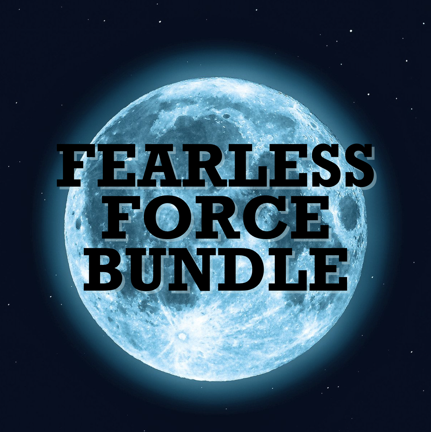 Fearless Force Bundle